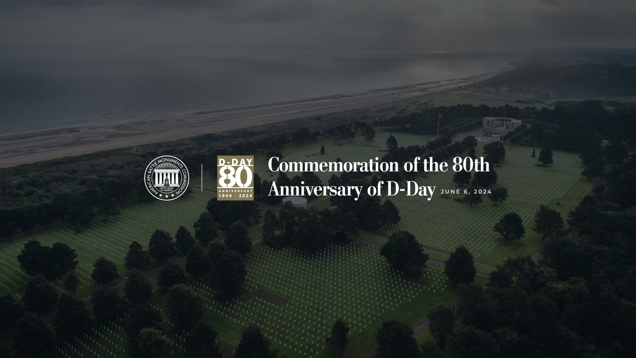 Discover the History of Normandy American Cemetery - American Battle ...